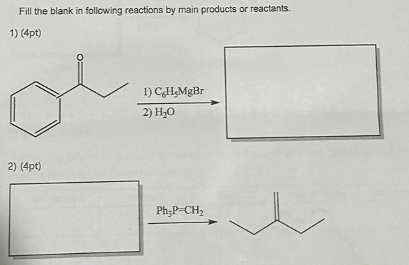 Solved Fill the blank in ﻿following reactions by ﻿main | Chegg.com