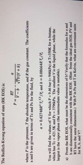 Solved The Redlich-Kwong equation of state (RK EOS) is: RT | Chegg.com