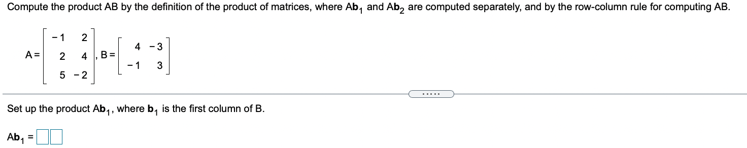Solved Compute the product AB by the definition of the | Chegg.com
