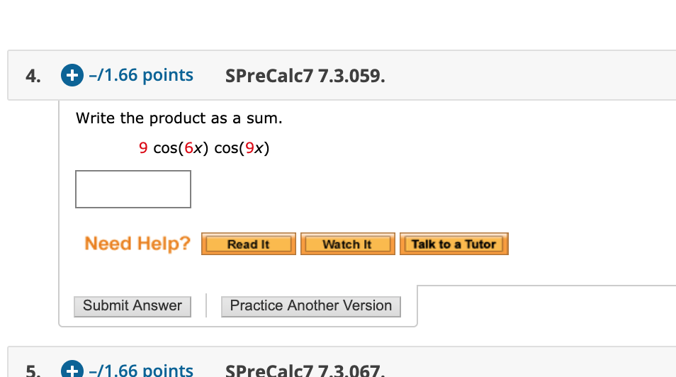 Solved 4. + -/1.66 points SPreCalc7 7.3.059. Write the | Chegg.com