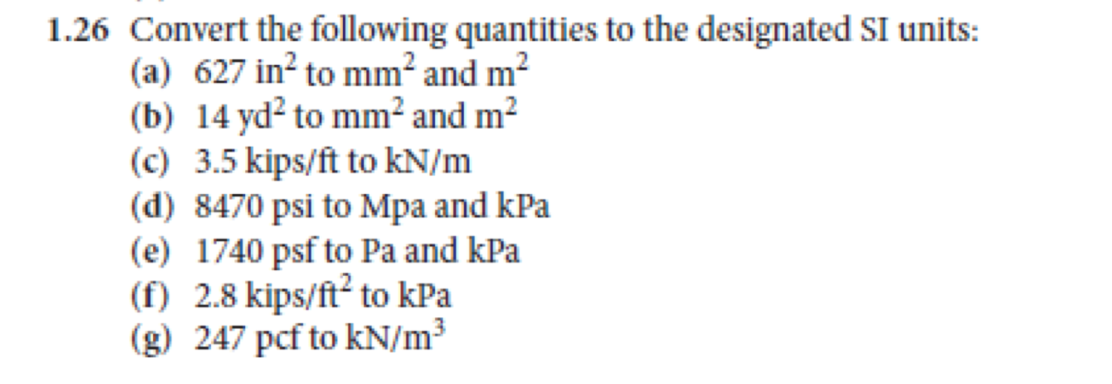 Solved 1.26 Convert the following quantities to the | Chegg.com