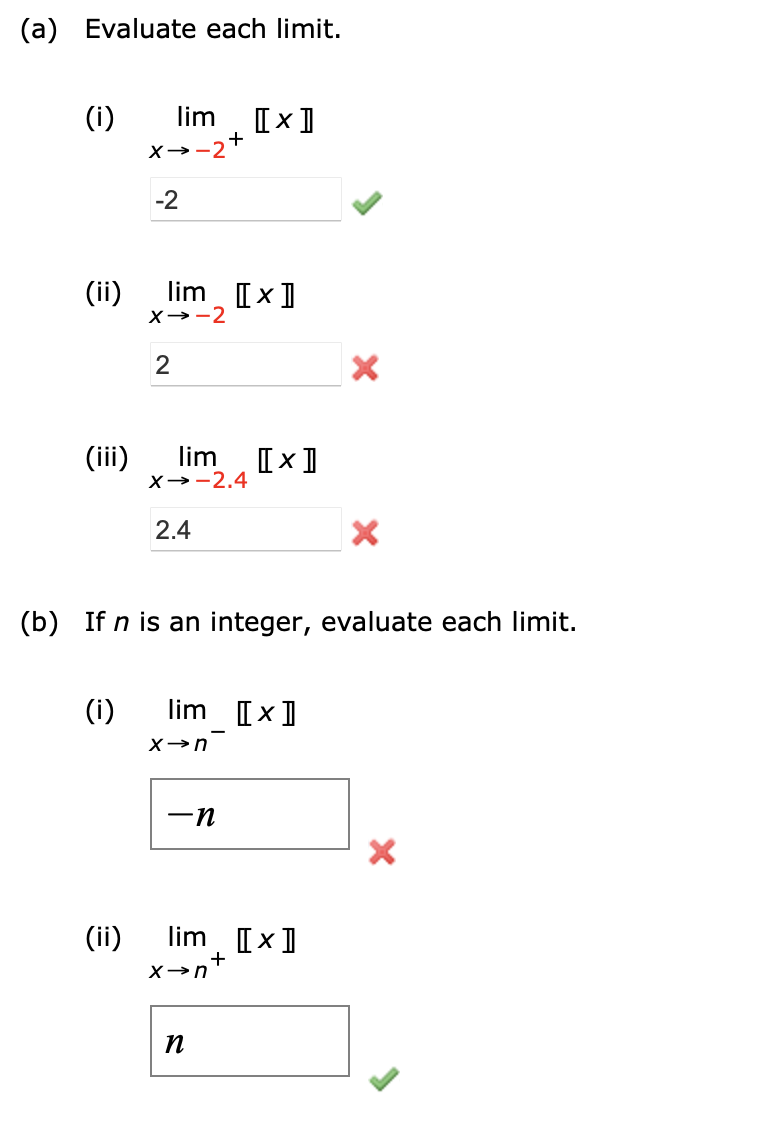 Solved (a) Evaluate each limit. (i) limx→−2+[[x]] (ii) | Chegg.com
