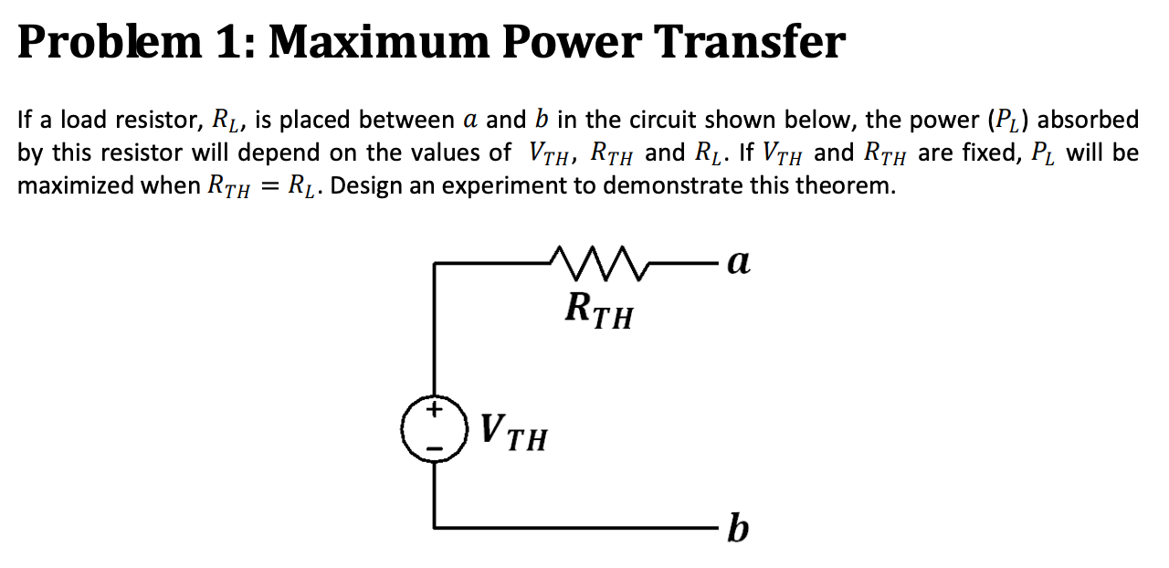 Solved Problem 1: Maximum Power Transfer If a load resistor, | Chegg.com