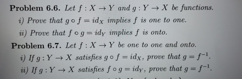 Solved Problem 6.6. Let f :X + Y and g: Y + X be functions. | Chegg.com