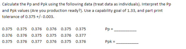 Solved Calculate the Pp and Ppk using the following data | Chegg.com