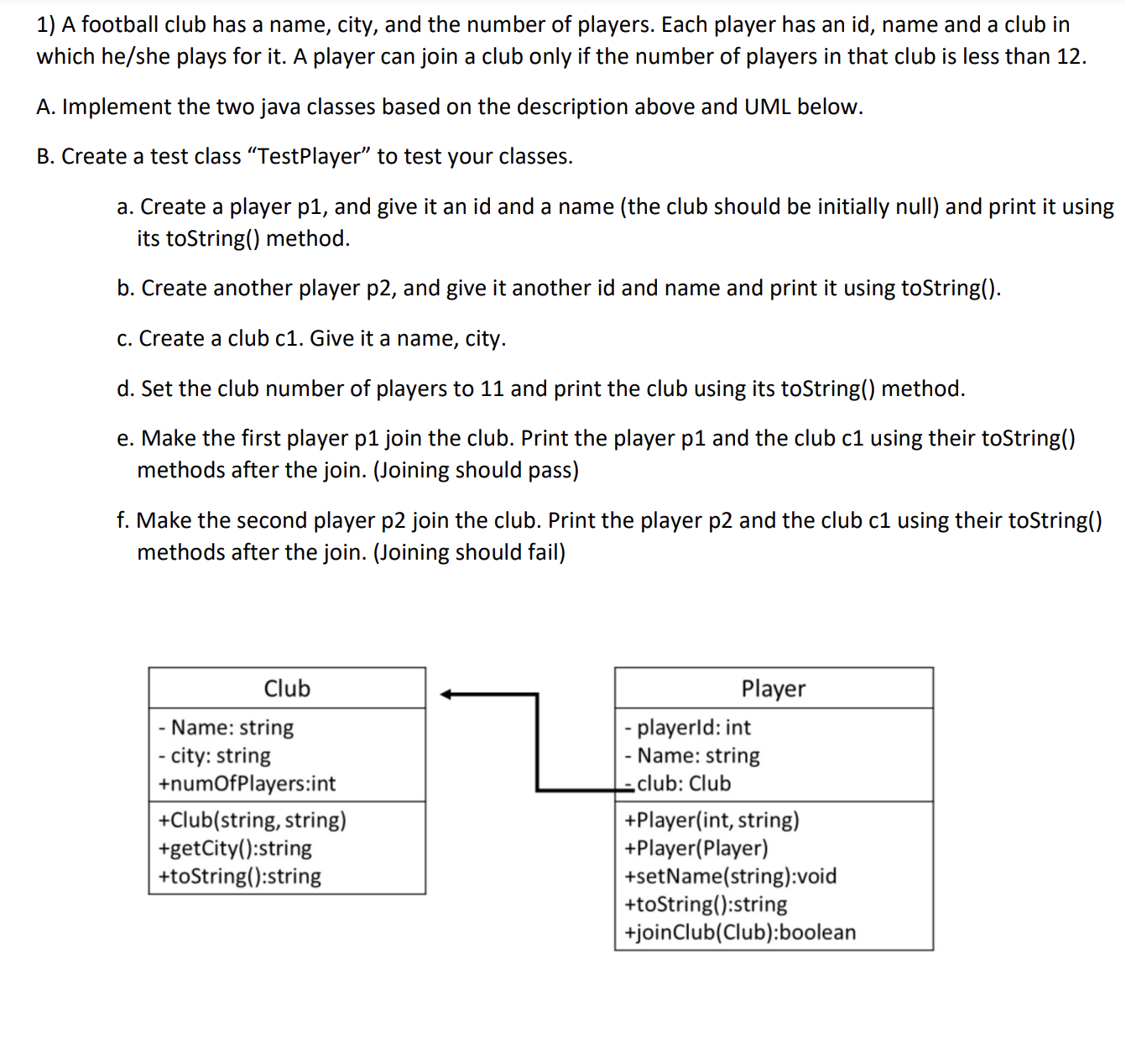 Solved WRITE EACH CLASS BY ITSELF AND IF THERE ARE MULTIPLE | Chegg.com