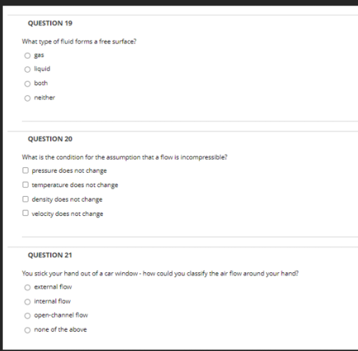 Solved QUESTION 19 What type of fluid forms a free surface? | Chegg.com