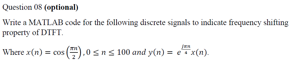 Solved Question 08 (optional) Write a MATLAB code for the | Chegg.com