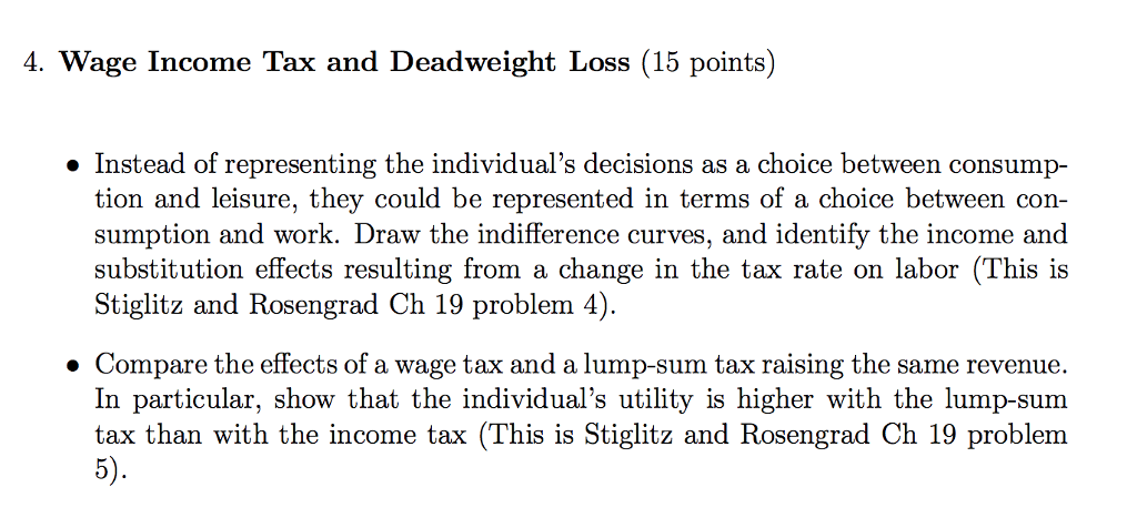 Solved 4. Wage Income Tax and Deadweight Loss (15 points) o | Chegg.com