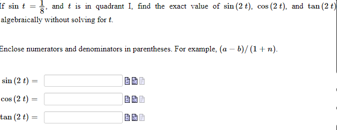 Solved If sint=1/8 , and t is in quadrant I, find the | Chegg.com