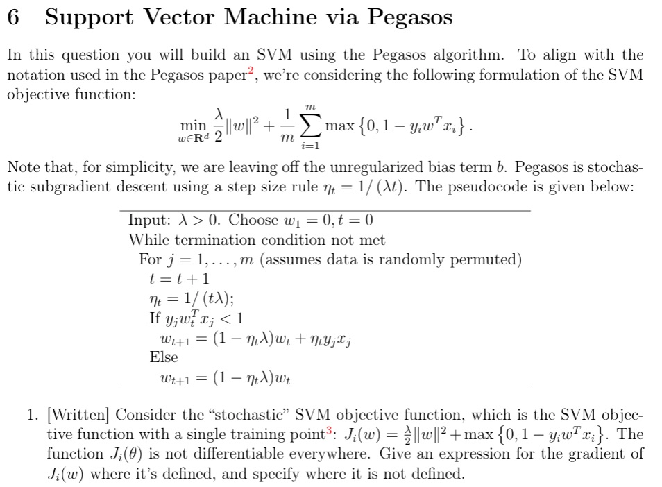 6 Support Vector Machine Via Pegasos In This Question