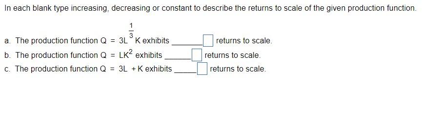 Solved In each blank type increasing, decreasing or constant | Chegg.com