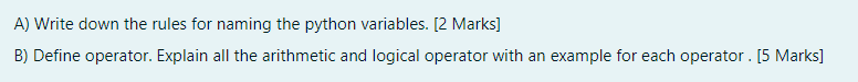 Solved A) Write down the rules for naming the python | Chegg.com