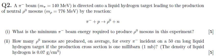 Solved A pi- beam (m_pi = 140 MeV) is directed onto a | Chegg.com