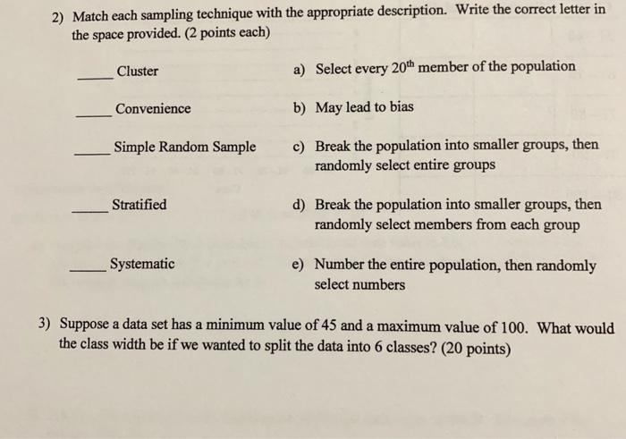 Solved 2) Match each sampling technique with the appropriate | Chegg.com
