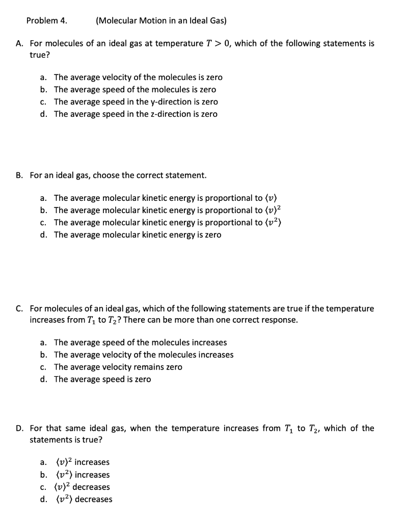 Solved Problem 4. (Molecular Motion in an Ideal Gas) A. For | Chegg.com