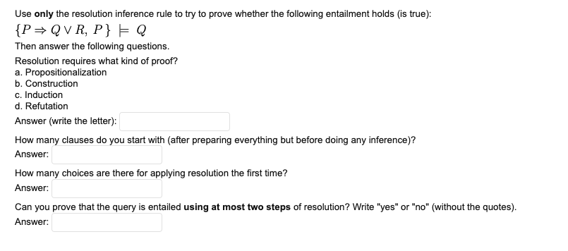 Solved Use only the resolution inference rule to try to | Chegg.com