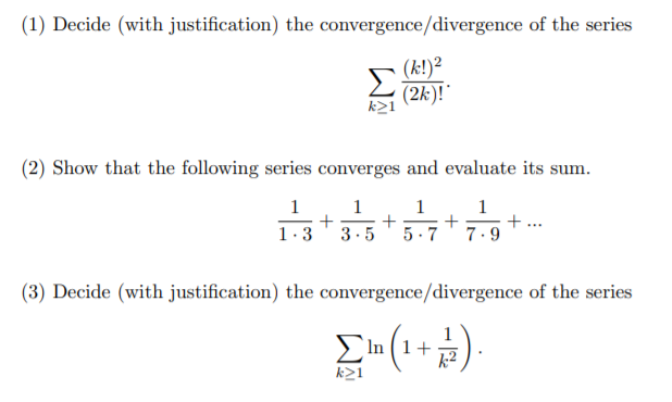 Solved (1) Decide (with justification, the | Chegg.com