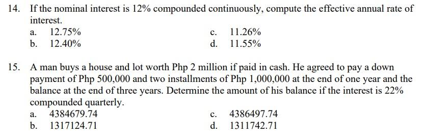Solved 14. If the nominal interest is 12% compounded | Chegg.com