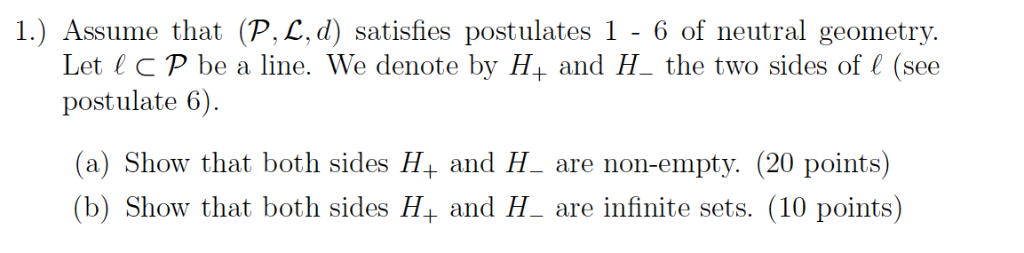 Solved Postulate 1 (The Set Postulate). Every line is a set | Chegg.com