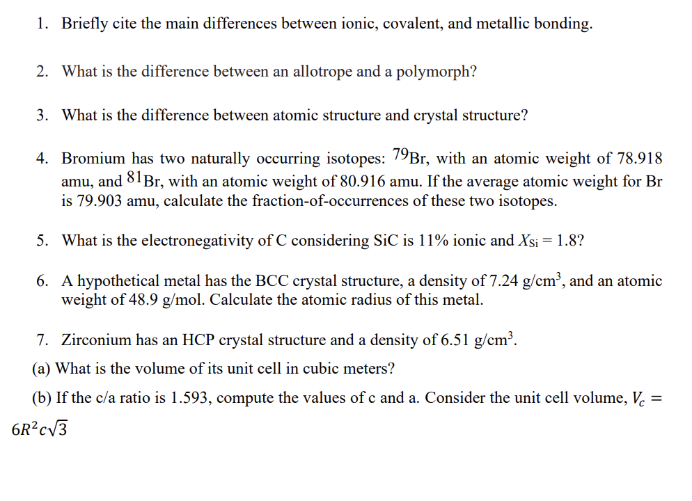 Solved 1. Briefly cite the main differences between ionic, | Chegg.com