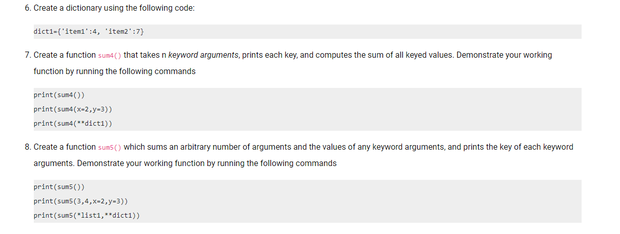 Solved Use Python 3 to complete the following using *args | Chegg.com