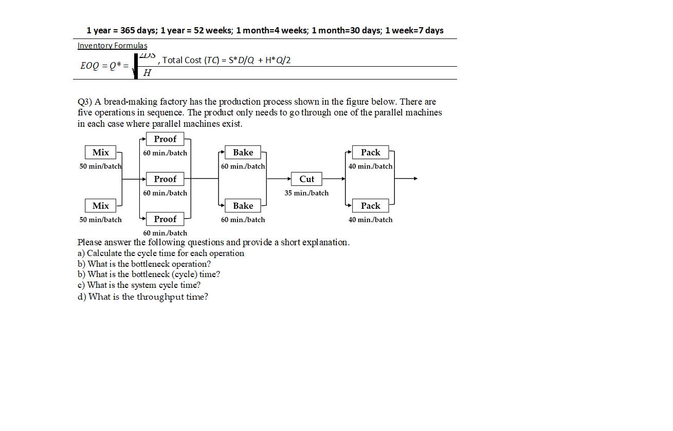 Solved 1 year = 365 days; 1 year = 52 weeks; 1 month=4 | Chegg.com