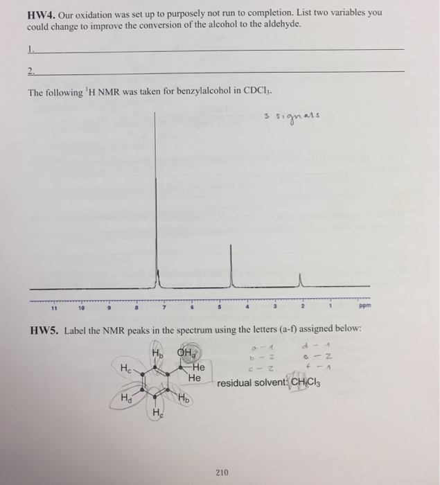 Solved HW4. Our oxidation was set up to purposely not run to | Chegg.com