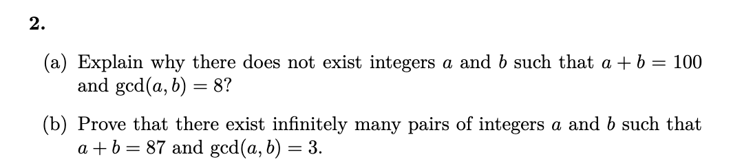 Solved (a) Explain why there does not exist integers a and b | Chegg.com