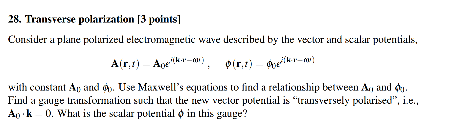 Solved 28. Transverse polarization [ 3 points] Consider a | Chegg.com