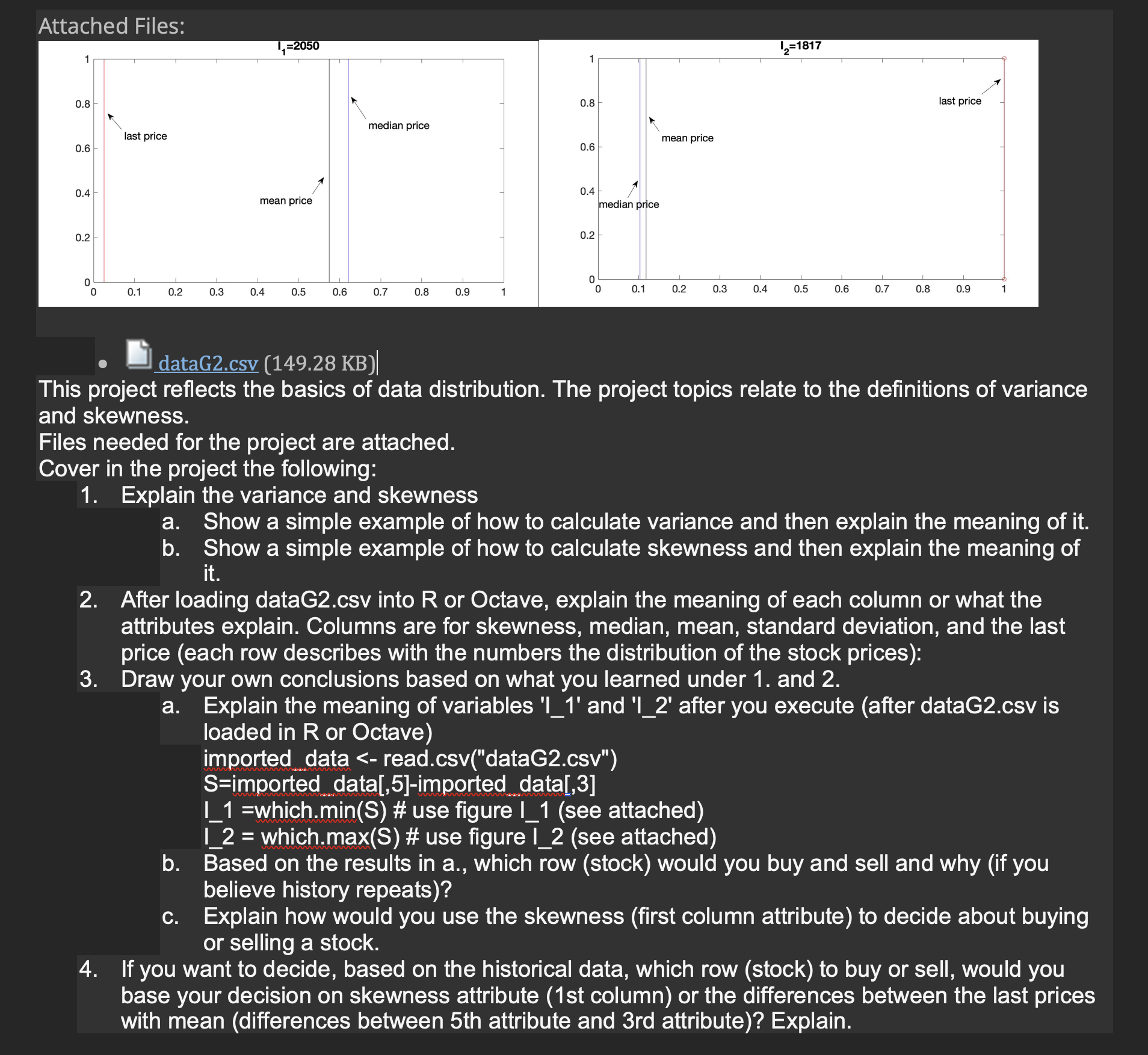 Solved Attached Files:dataG2.csv (149.28 ﻿KB)This project | Chegg.com