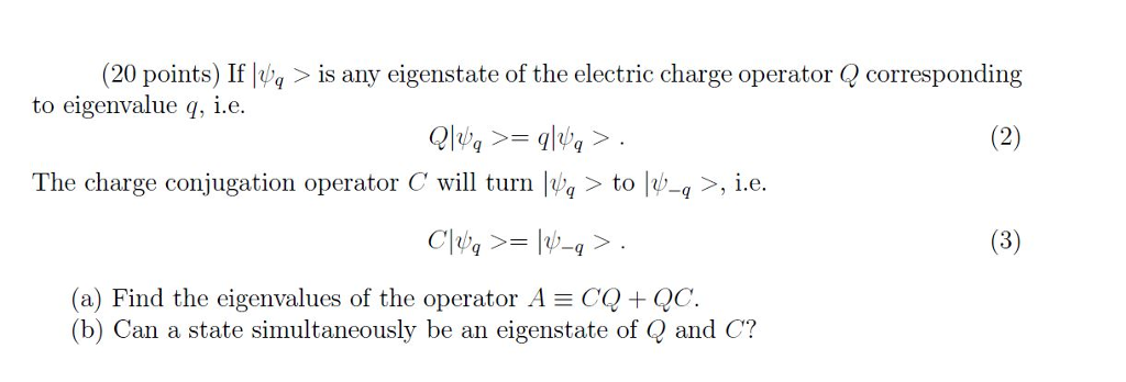 Solved (20 points) If lv > is any eigenstate of the electric | Chegg.com