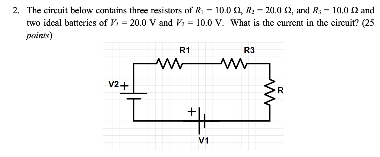 Solved = 2. The circuit below contains three resistors of R1 | Chegg.com