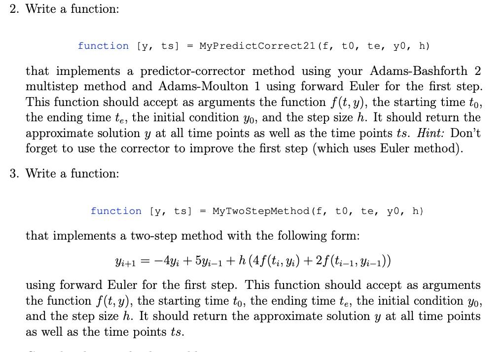 Solved 2. Write a function: function [y, ts] = MyPredict | Chegg.com