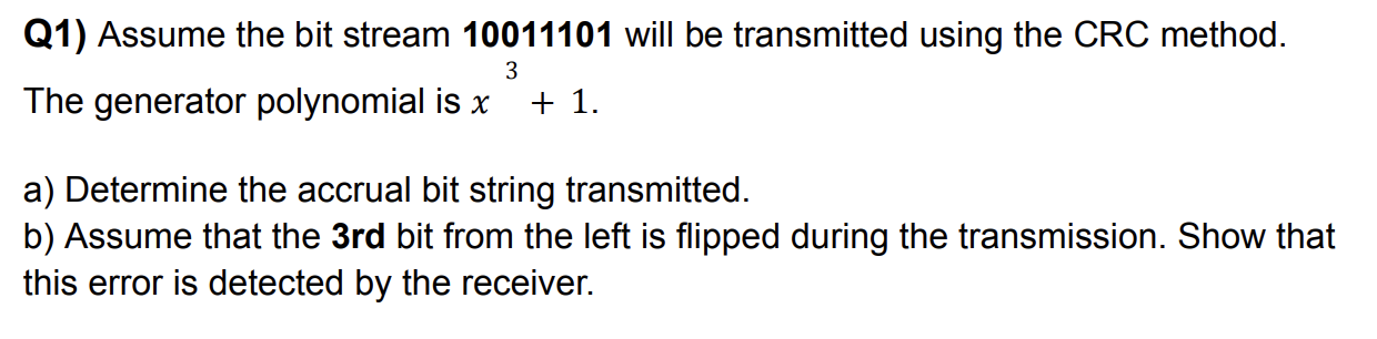 Q1) Assume the bit stream 10011101 will be | Chegg.com
