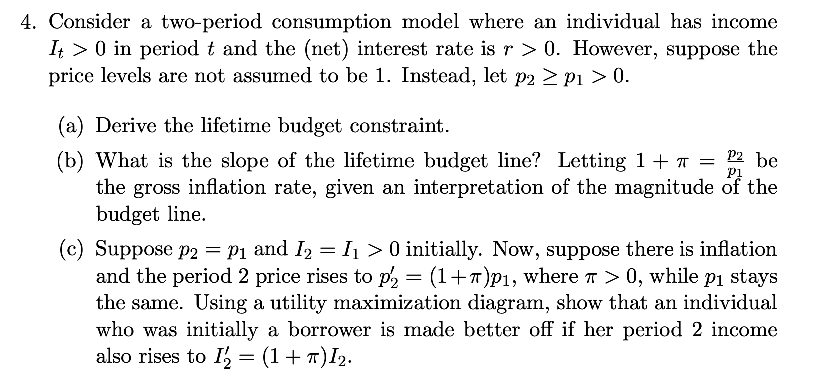 Solved 4. Consider a two-period consumption model where an | Chegg.com