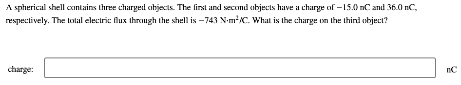 Solved A spherical shell contains three charged objects. The | Chegg.com