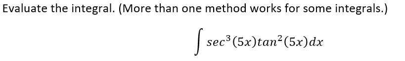 Solved Evaluate the integral. (More than one method works | Chegg.com