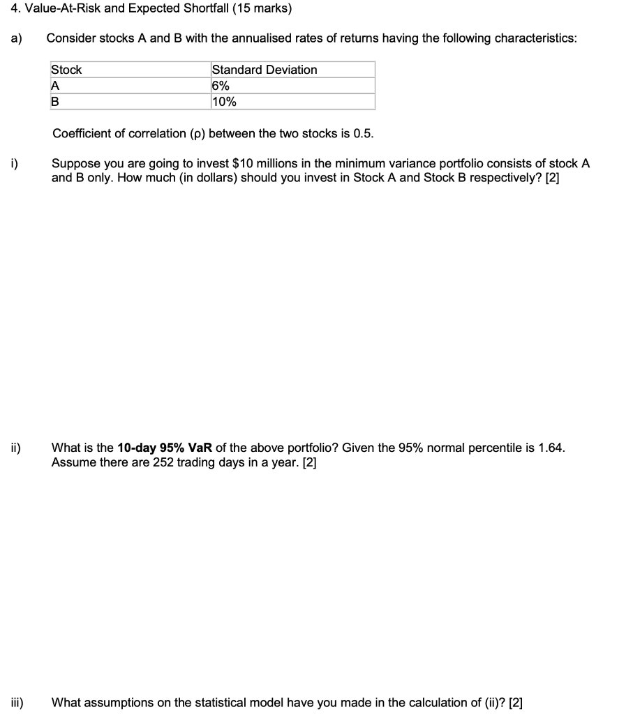 Solved 4. Value-At-Risk and Expected Shortfall (15 marks) a) | Chegg.com