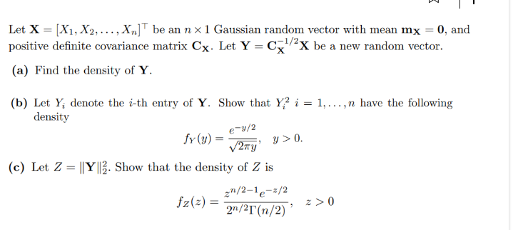 Solved Let X=[X1,X2,…,Xn]⊤ be an n×1 Gaussian random vector | Chegg.com