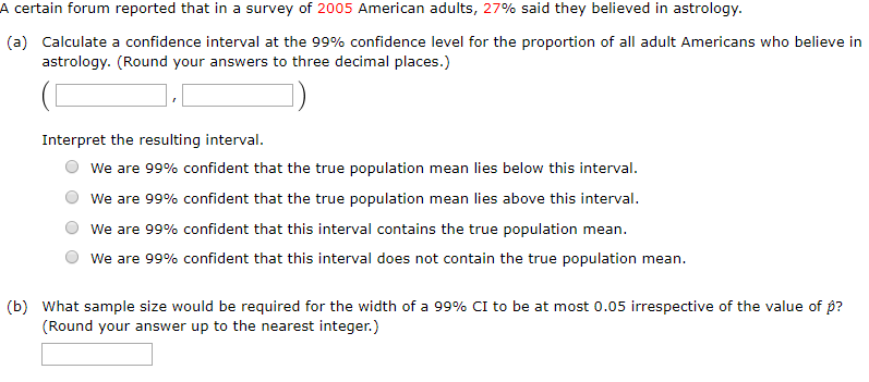 Solved (a) Calculate a confidence interval at the 99% | Chegg.com