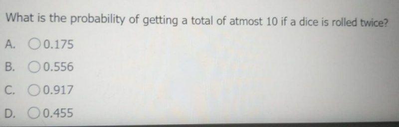 Solved What is the probability of getting a total of atmost | Chegg.com