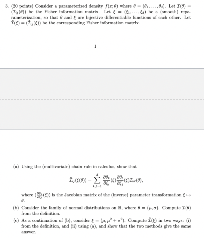 Solved 3. (20 points) Consider a parameterized density | Chegg.com