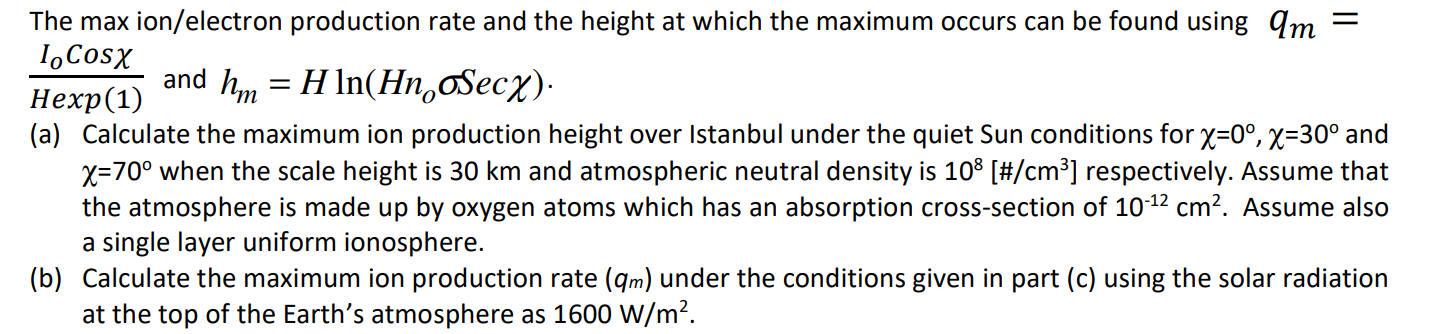 Solved The max ion/electron production rate and the height | Chegg.com