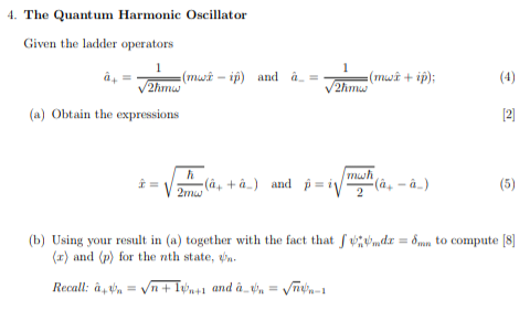 Solved 4. The Quantum Harmonic Oscillator Given the ladder | Chegg.com