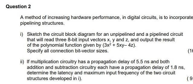 Solved Question 2 A method of increasing hardware | Chegg.com