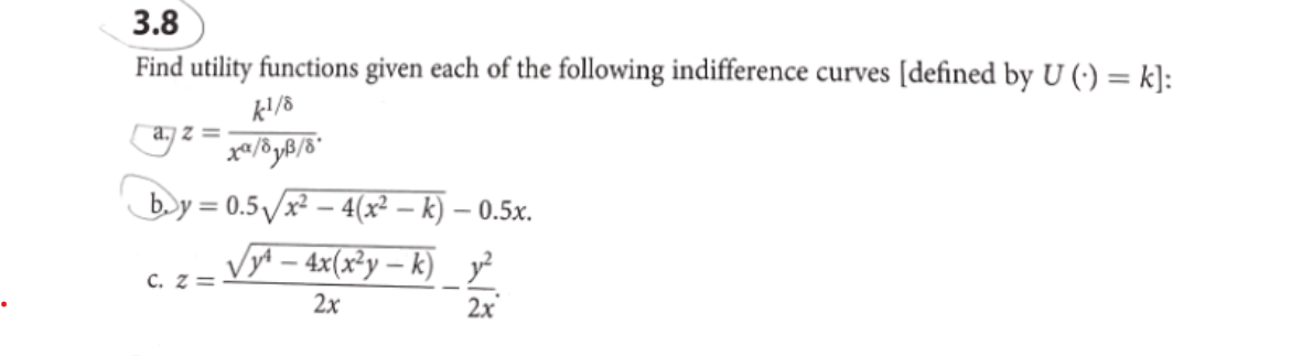 Solved Find utility functions given each of the following | Chegg.com