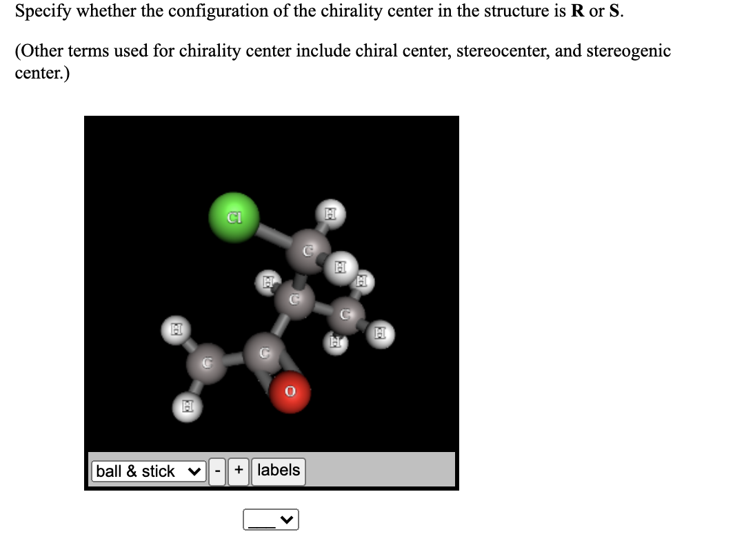 Solved Specify whether the configuration of the chirality | Chegg.com