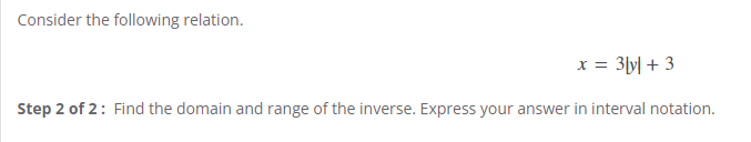 Solved Consider the following relation.x=3|y|+3Step 2 ﻿of 2 | Chegg.com