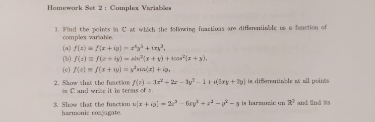 Solved Homework Set 2: Complex Variables 1. Find the points | Chegg.com